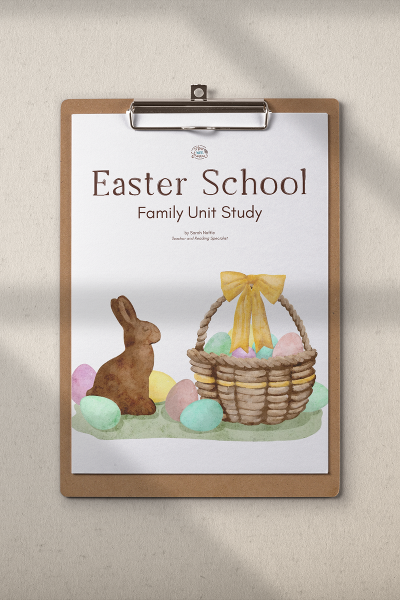 Easter School | Secular Family Unit Study – How Wee Learn